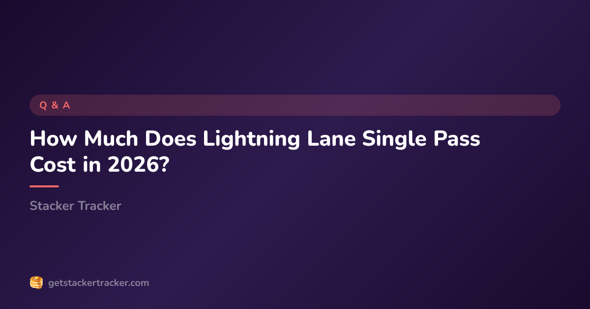 How Much Does Lightning Lane Single Pass Cost in 2026? — Stacker Tracker